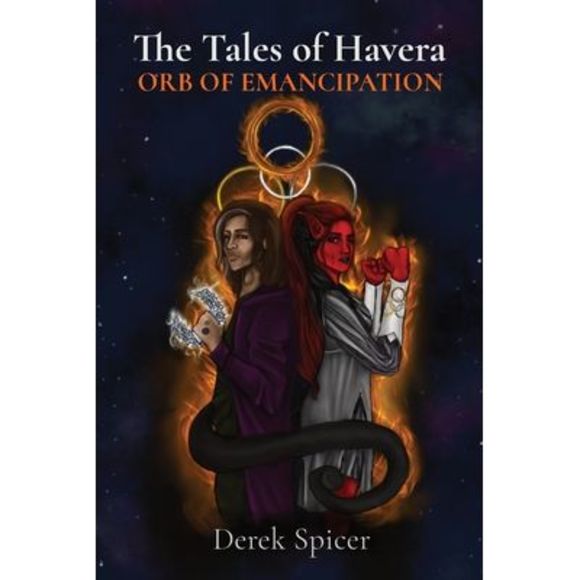 Derek Spicer | Other | The Tales Of Havera Orb Of Emancipation Derek ...